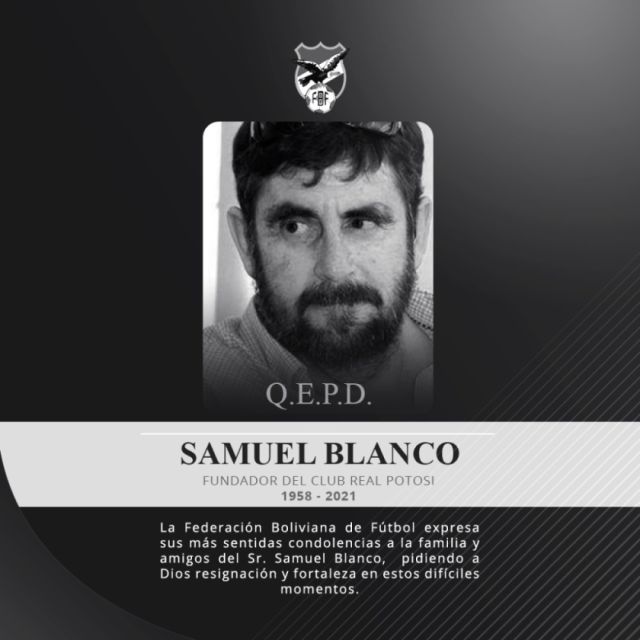 Fallece Samuel Blanco, fundador de Real Potosí y exdirector de El Potosí